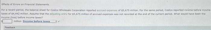 Solved Elfects of Errors on financial Statements For a | Chegg.com