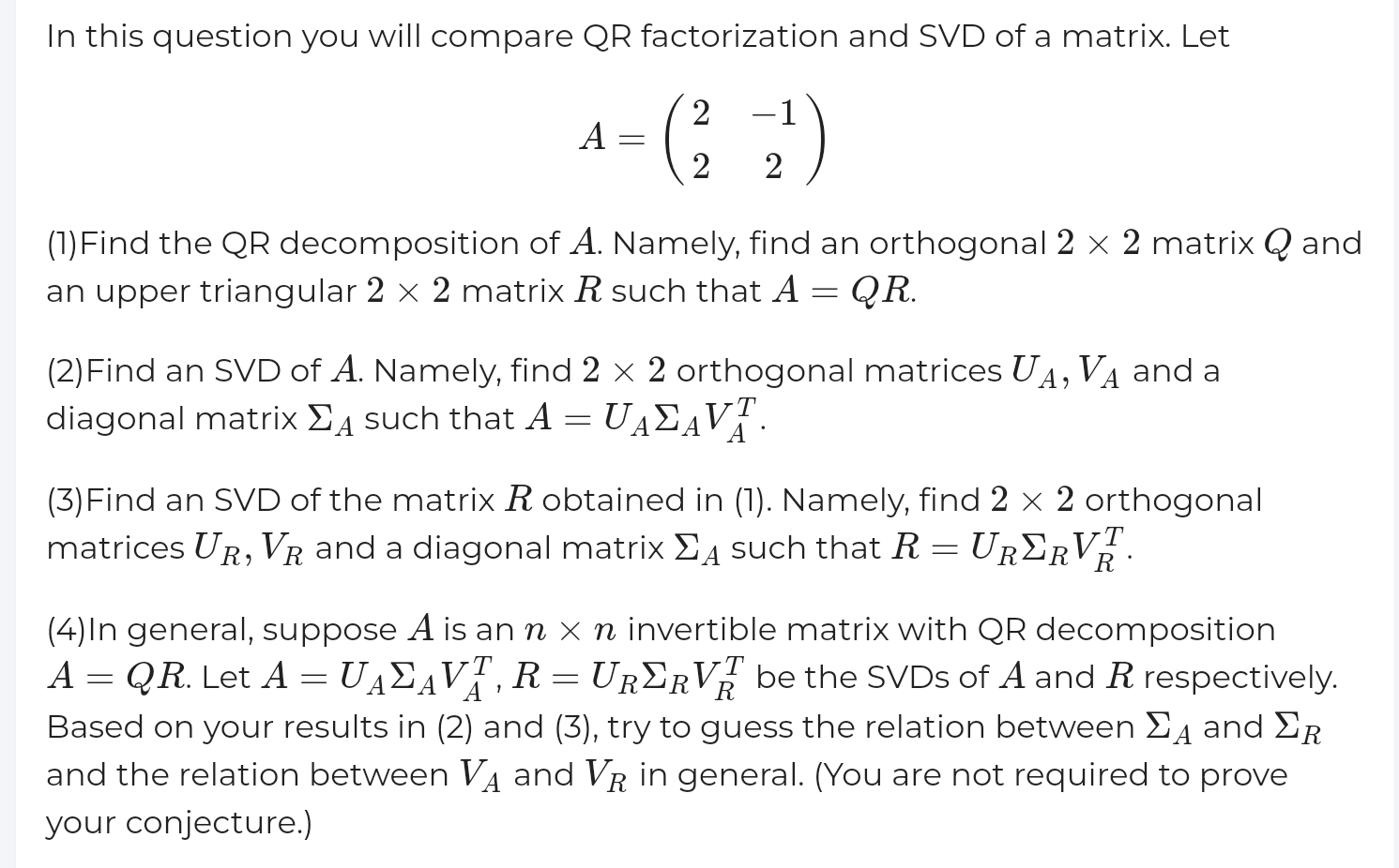 Solved In this question you will compare QR factorization | Chegg.com