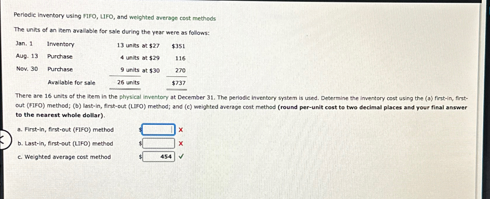 Solved Periodic inventory using FIFO, LIFO, and weighted | Chegg.com