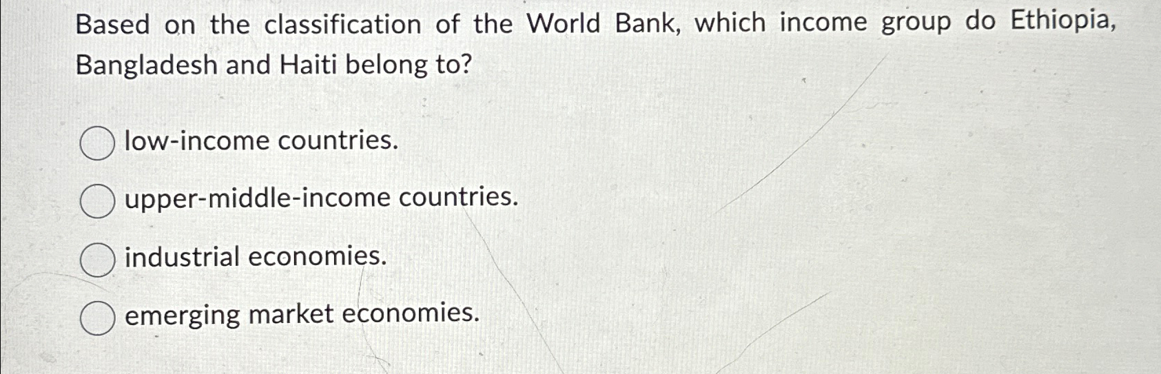 Solved Based on the classification of the World Bank, which | Chegg.com