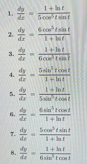 Solved Find dxdy when x(t)=tlnt,y(t)=sin6t1. | Chegg.com