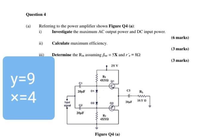 Solved Question 4 Referring to the power amplifier shown | Chegg.com