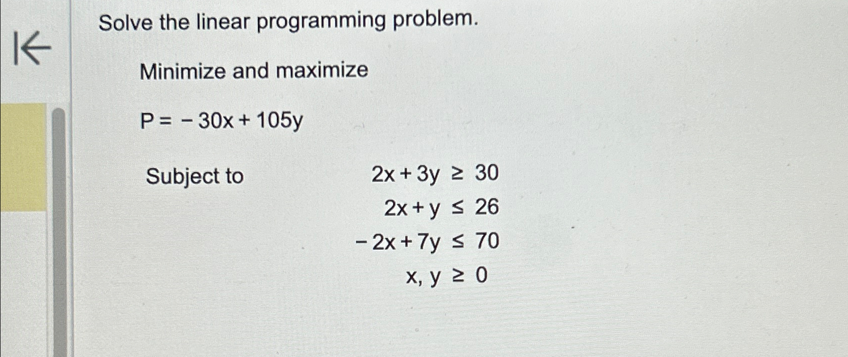 Solved Solve the linear programming problem.Minimize and | Chegg.com