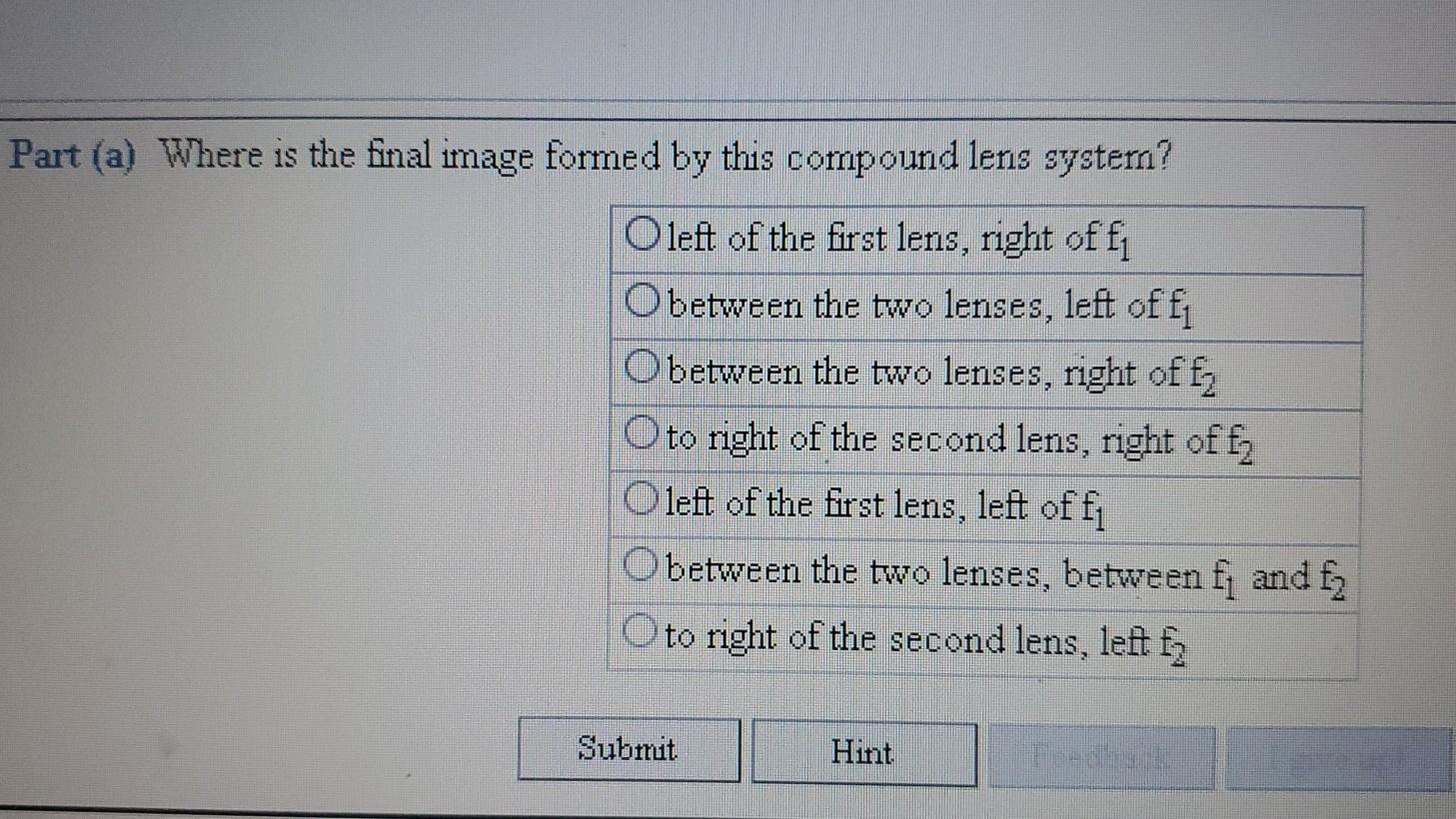 Solved (19%) Problem 3: A compound lens system is shown | Chegg.com