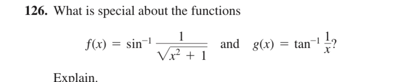 Solved What is special about the functionsf(x)=sin-1(1x2+12) | Chegg.com