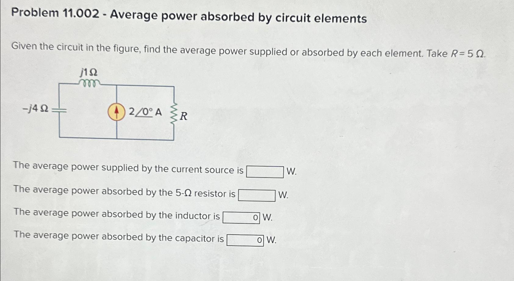Solved Problem 11.002 - ﻿Average power absorbed by circuit | Chegg.com