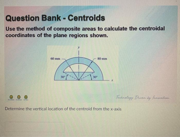 Solved Question Bank - Centroids Use the method of composite | Chegg.com