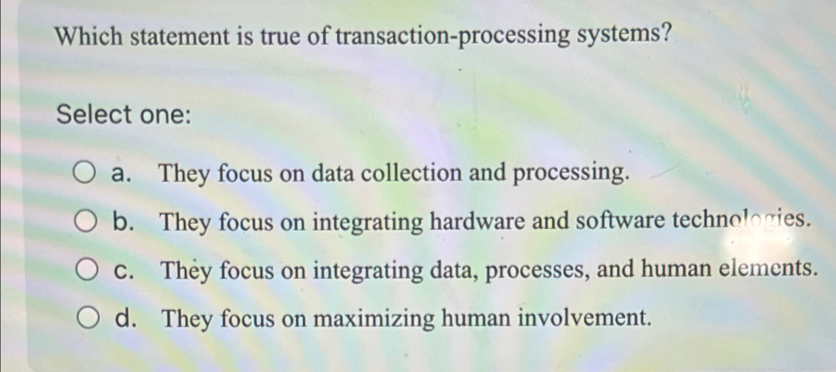 Solved Which statement is true of transaction-processing | Chegg.com