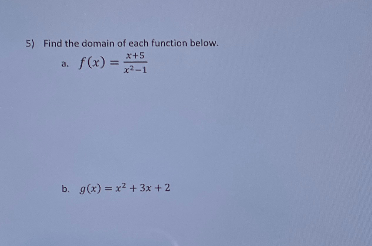 Solved Find the domain of each function | Chegg.com