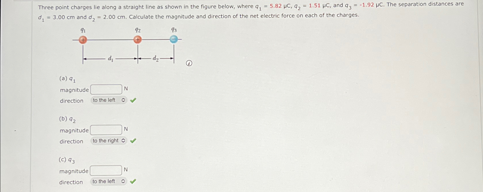 Solved Three point charges lie along a straight line as | Chegg.com