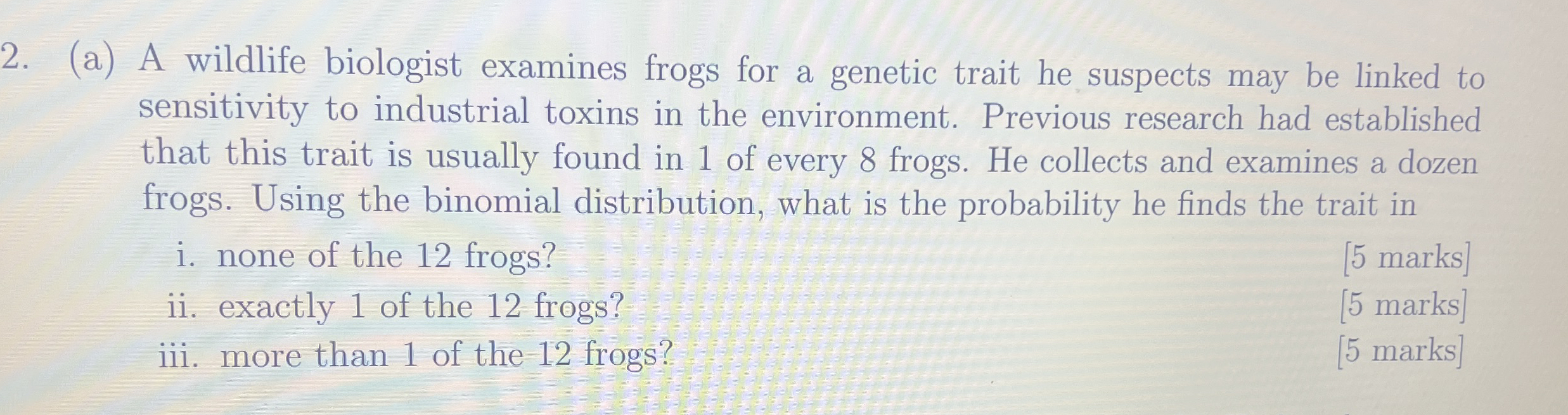Solved (a) ﻿A wildlife biologist examines frogs for a | Chegg.com