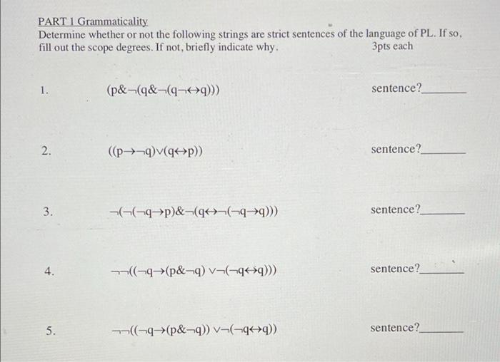 PART 1 Grammaticality Determine whether or not the | Chegg.com