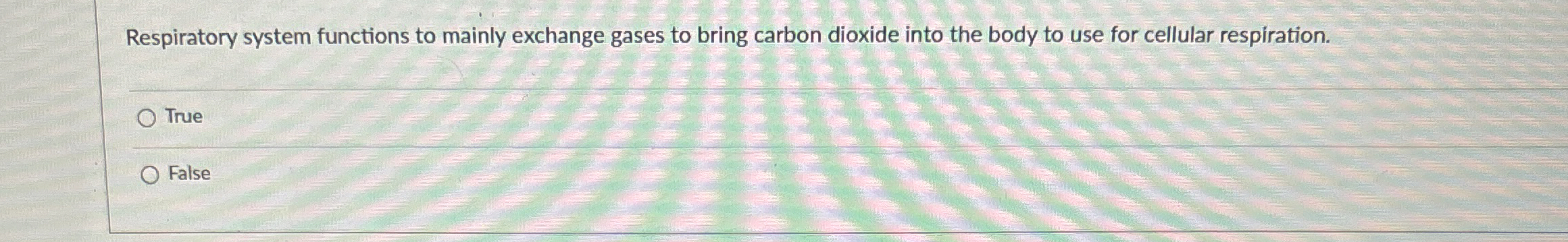 Solved Respiratory system functions to mainly exchange gases | Chegg.com