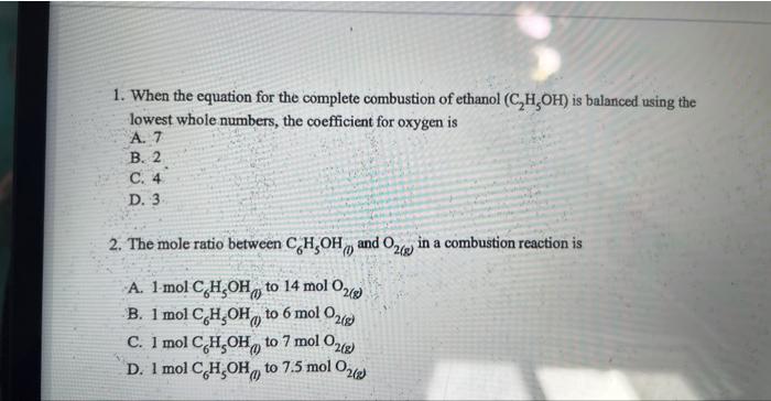 Solved 1. When the equation for the complete combustion of | Chegg.com