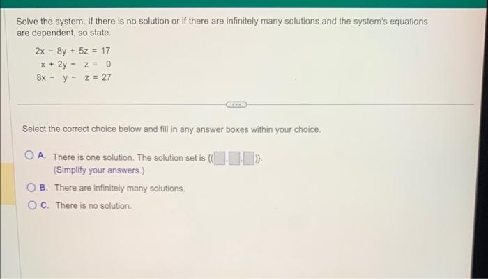 Solved Solve the system. If there is no solution or if there | Chegg.com