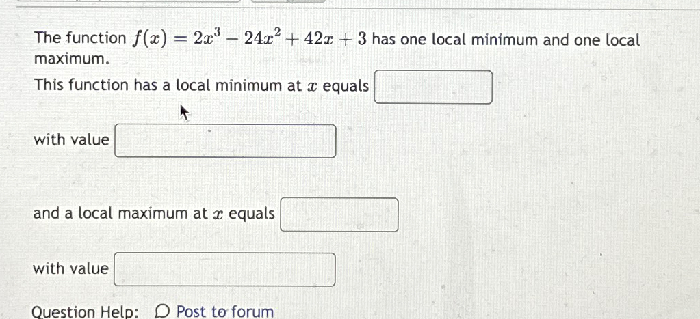 Solved The function f(x)=2x3-24x2+42x+3 ﻿has one local | Chegg.com
