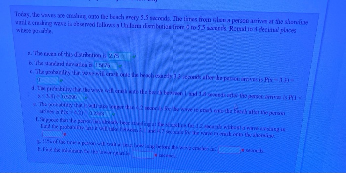 Solved Today, the waves are crashing onto the beach every | Chegg.com
