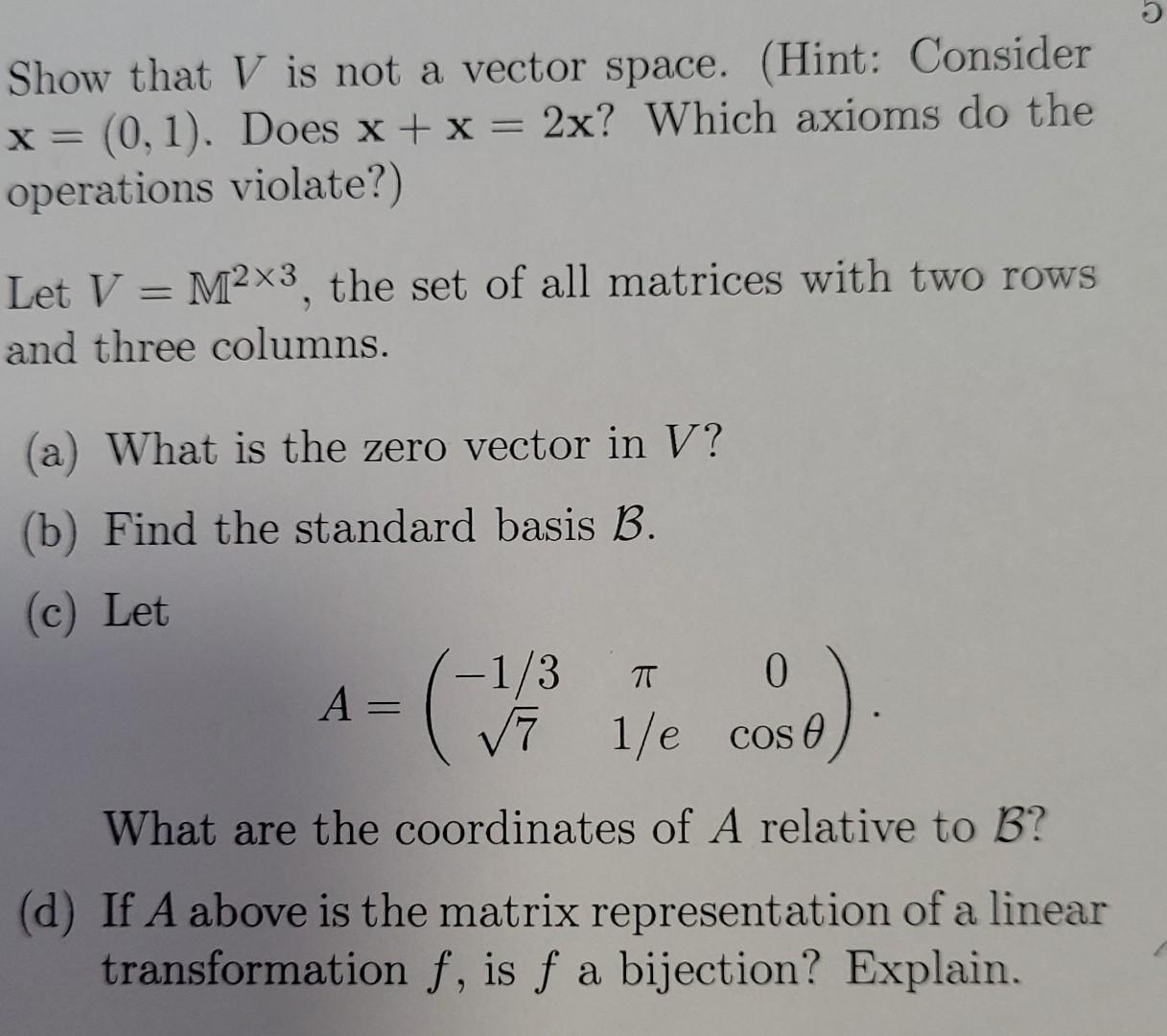 Solved - Show that V is not a vector space. (Hint: Consider | Chegg.com