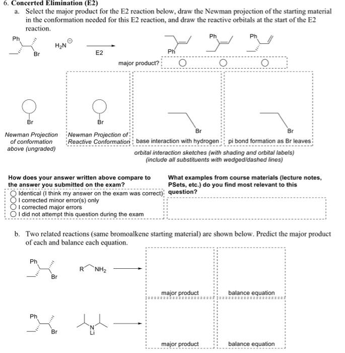 Solved 6. Concerted Elimination (E2) a. Select the major | Chegg.com