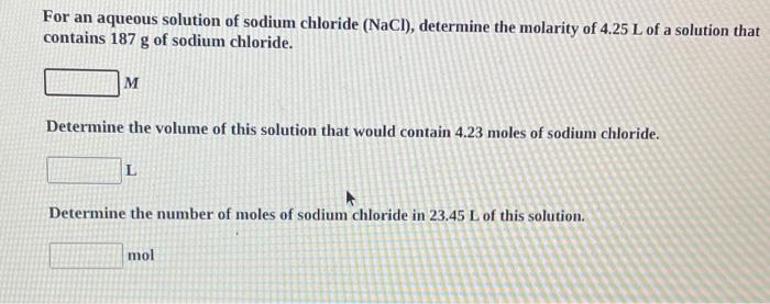 Solved For an aqueous solution of sodium chloride (NaCl), | Chegg.com