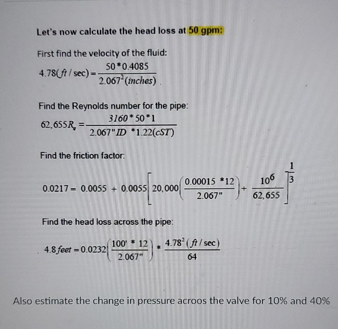 Let's now calculate the head loss at 50gpm : First | Chegg.com
