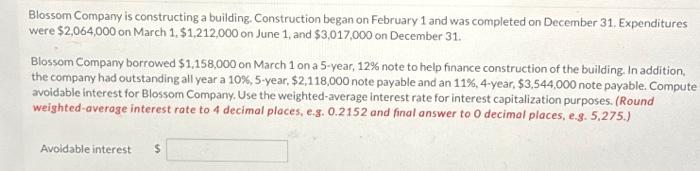 Solved Blossom Company is constructing a building. | Chegg.com