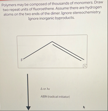 Solved Polymers may be composed of thousands of monomers. | Chegg.com