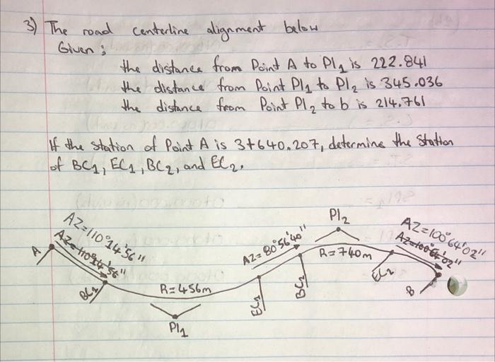 Solved 3) The road centerline centerline alignment below | Chegg.com
