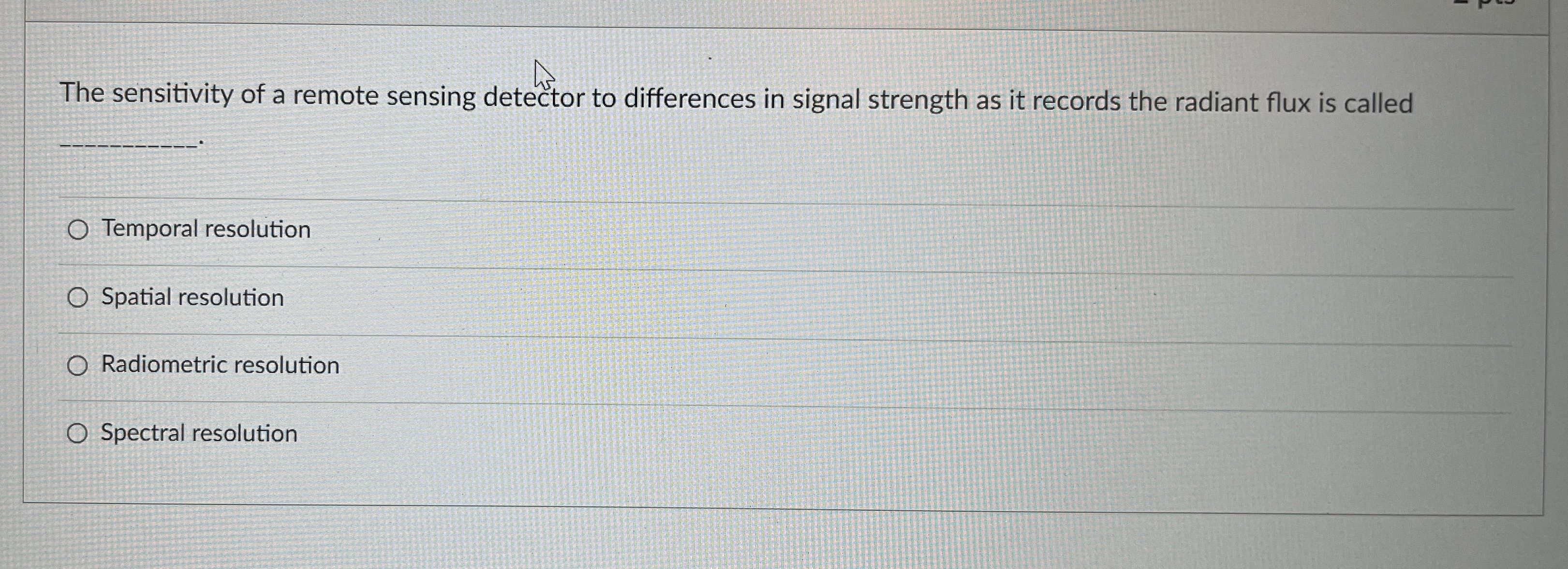 Solved The sensitivity of a remote sensing detector to | Chegg.com