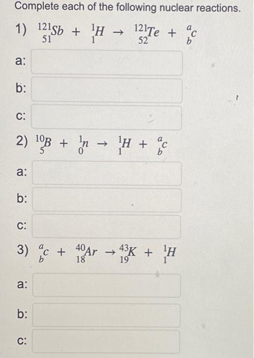 Solved Complete each of the following nuclear reactions. 1) | Chegg.com