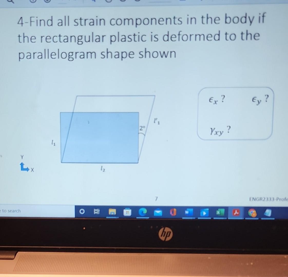 Solved 4-Find all strain components in the body if the | Chegg.com