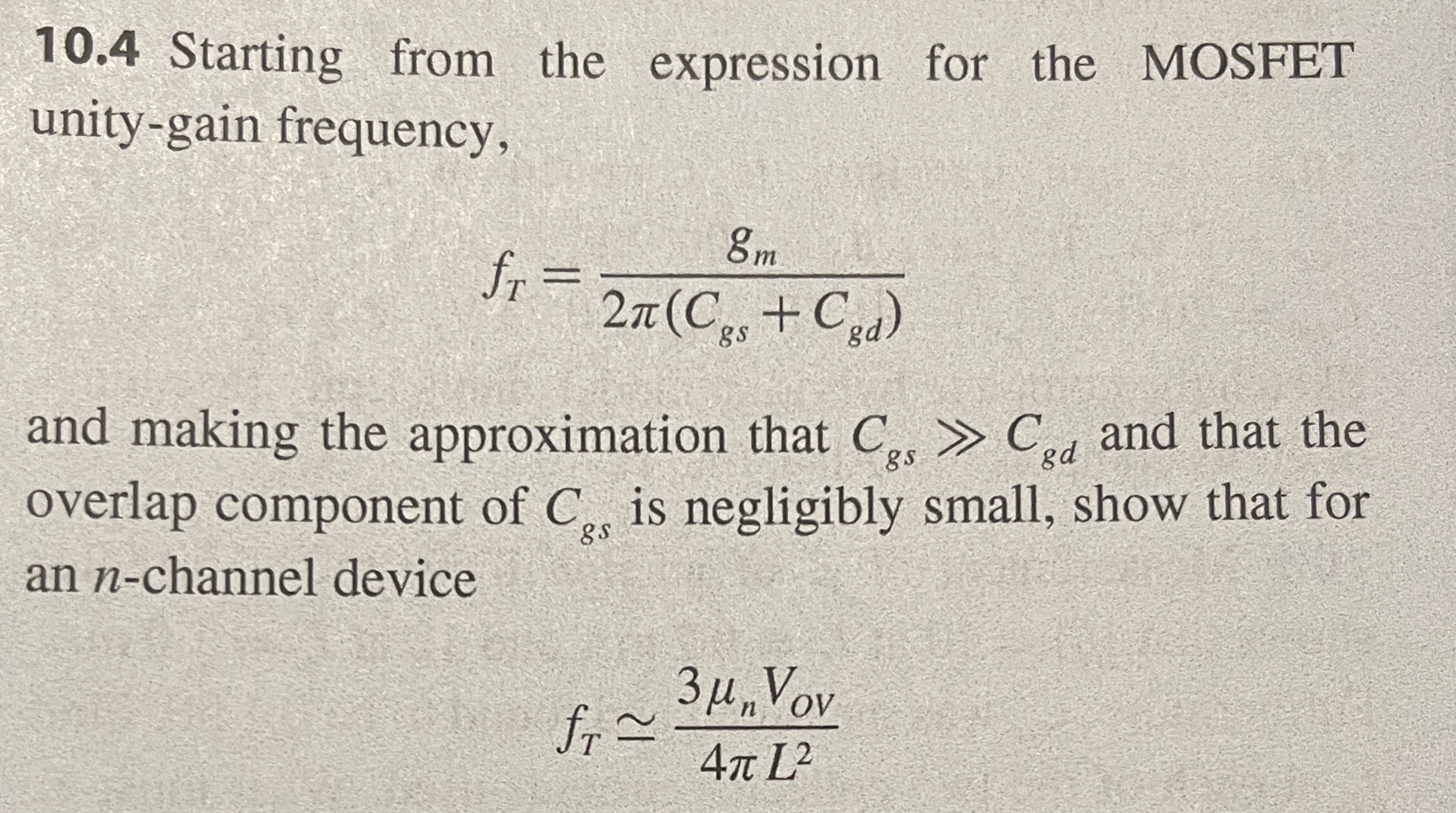 Solved 10.4 ﻿Starting from the expression for the MOSFET | Chegg.com