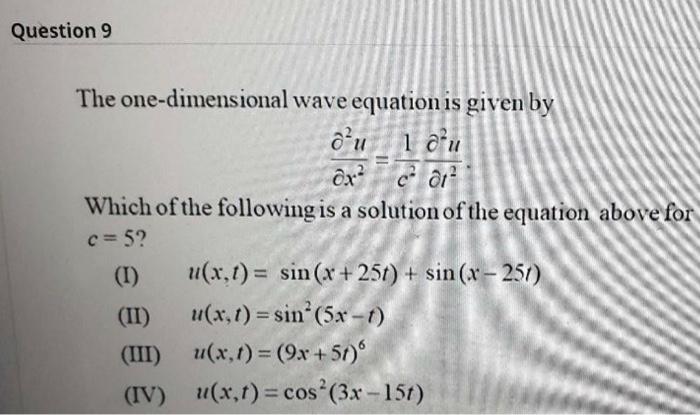 Solved The one-dimensional wave equation is given by | Chegg.com
