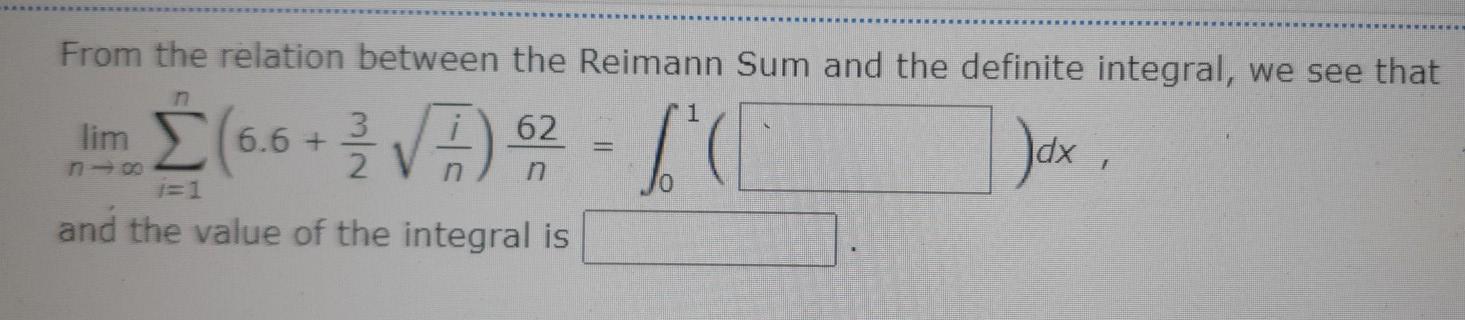Solved From the relation between the Reimann Sum and the | Chegg.com