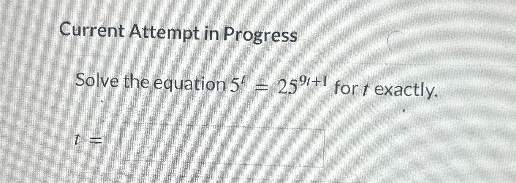 Solved Current Attempt in ProgressSolve the equation | Chegg.com