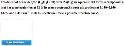 Solved Treatment of benzaldehyde (C6H5CHO) with Zn(Hg) in | Chegg.com