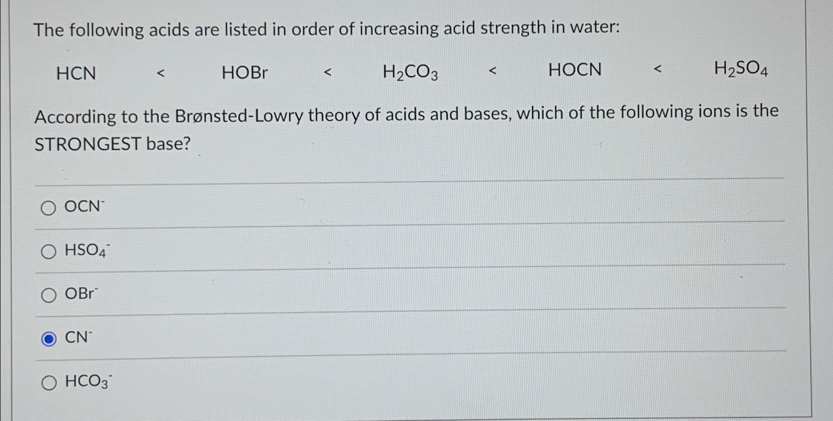 Solved The following acids are listed in order of increasing | Chegg.com