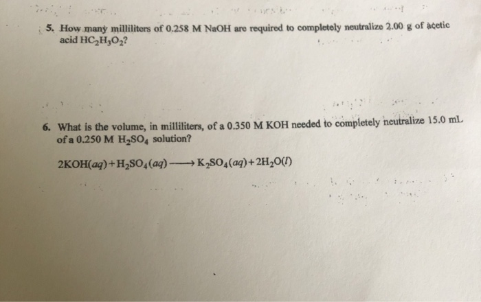 Solved 5. How many milliliters of 0.258 M NaOH are required | Chegg.com