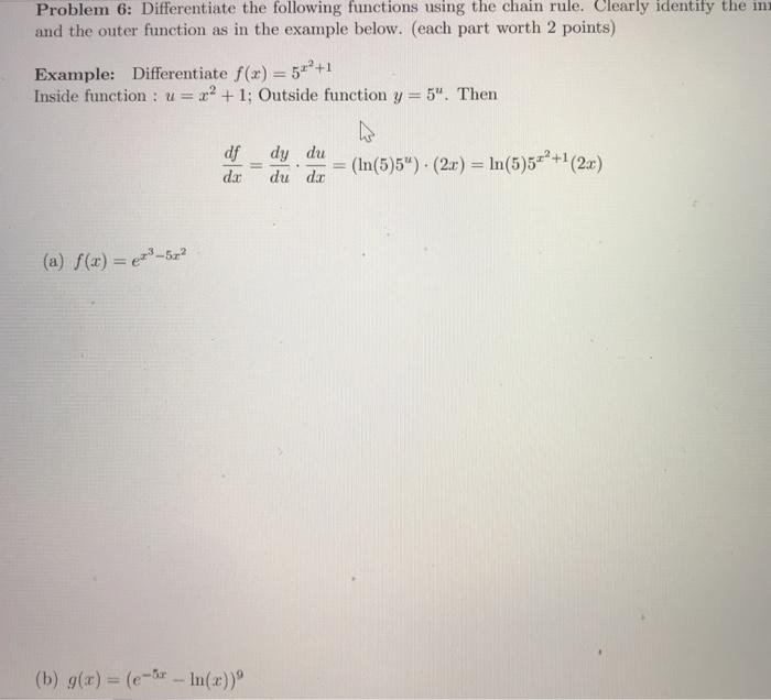 Solved Problem 6: Differentiate the following functions | Chegg.com