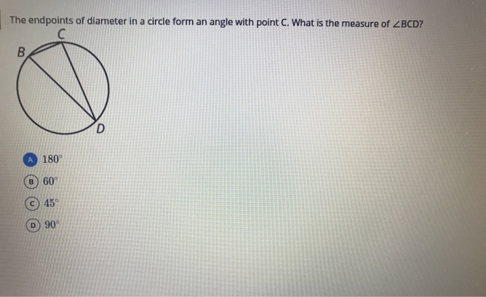 Solved The endpoints of diameter in a circle form an angle | Chegg.com