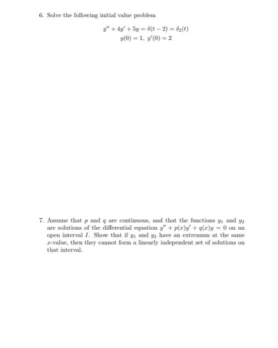 Solved 6. Solve the following initial value problem | Chegg.com