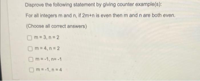 Solved Disprove the following statement by giving counter | Chegg.com