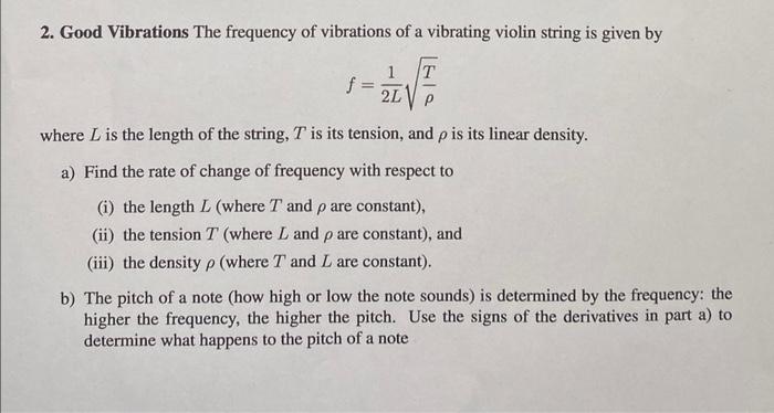 Solved 2. Good Vibrations The frequency of vibrations of a | Chegg.com
