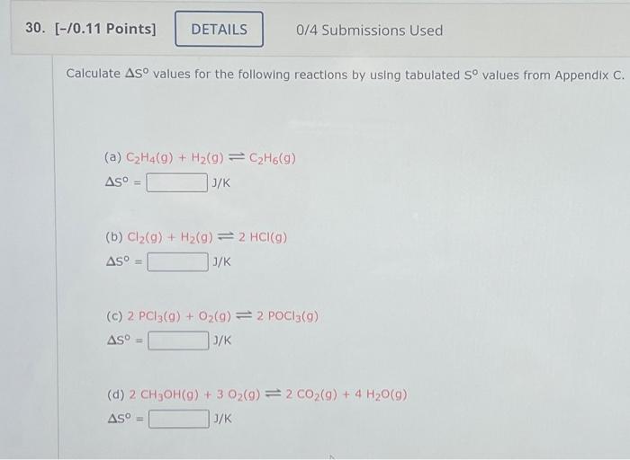 Solved Calculate ΔS∘ values for the following reactions by | Chegg.com