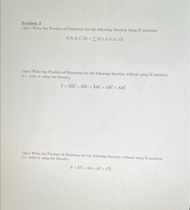 Solved Problem 3 (5pts) Write the Product-of-Maxterms for | Chegg.com