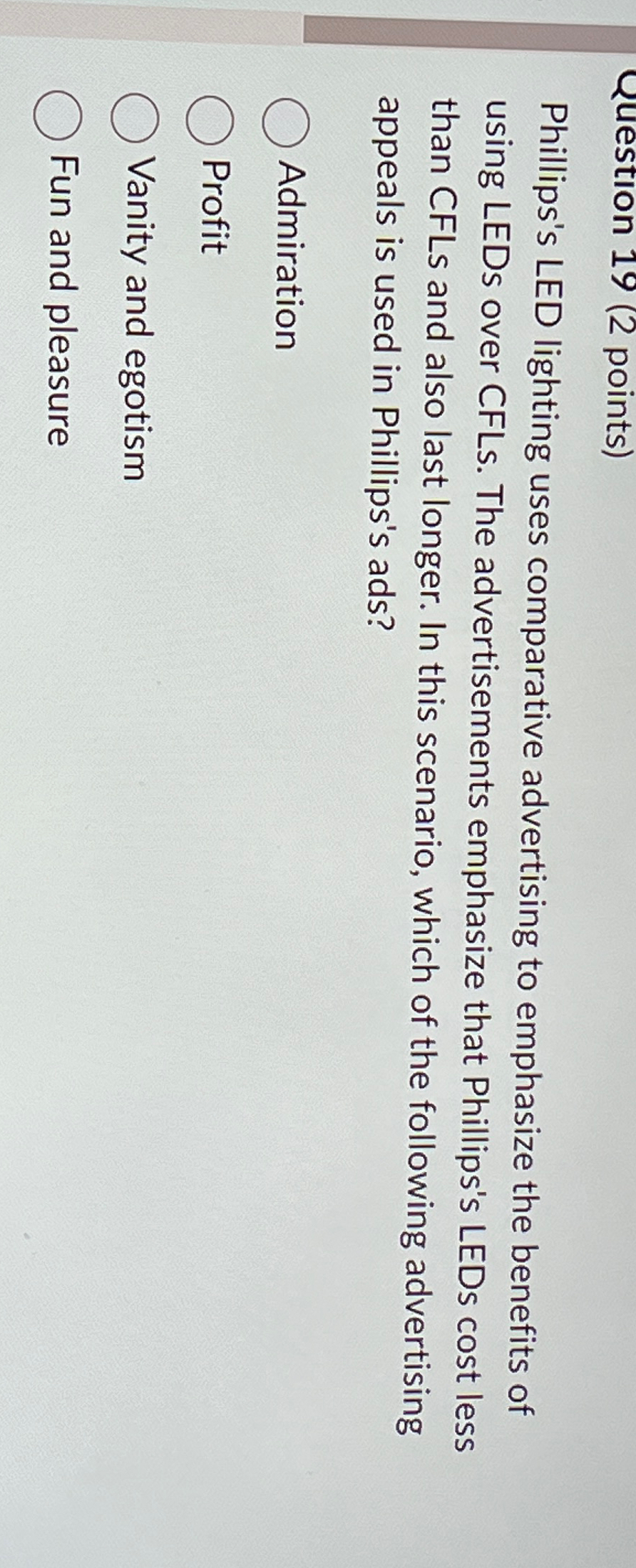 Solved Question 19 (2 ﻿points)Phillips's LED lighting uses | Chegg.com