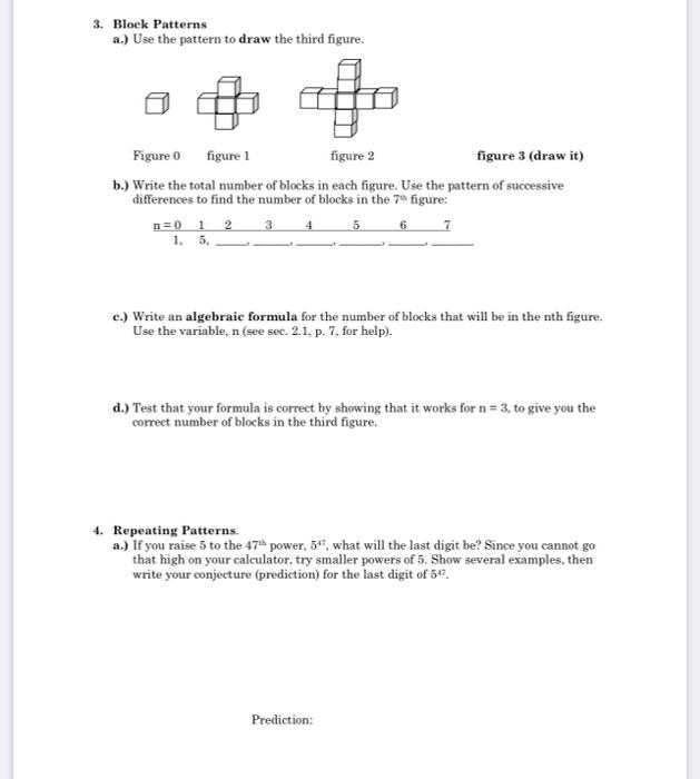 Solved 3. Block Patterns a.) Use the pattern to draw the | Chegg.com