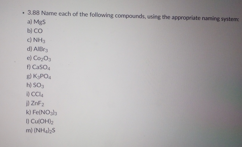 Solved 3.88 ﻿Name each of the following compounds, using the | Chegg.com