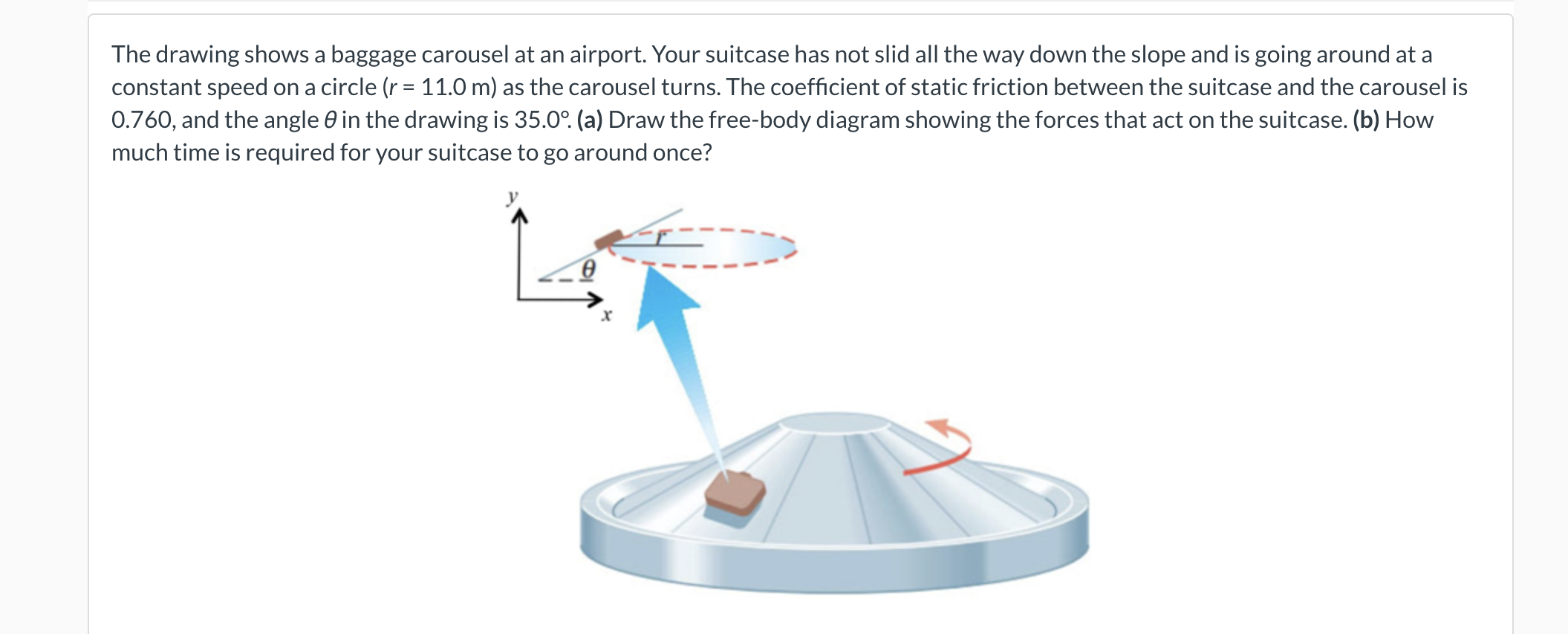 Solved The drawing shows a baggage carousel at an airport. | Chegg.com