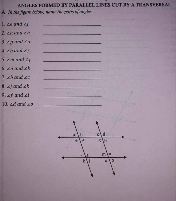 Solved ANGLES FORMED BY PARALLEL LINES CUT BY A TRANSVERSAI | Chegg.com